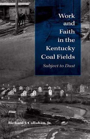 Work and Faith in the Kentucky Coal Fields