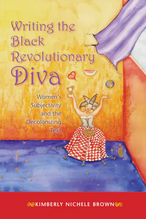 Writing the Black Revolutionary Diva
