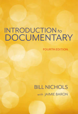 Introduction to Documentary, Fourth Edition