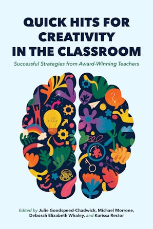 Quick Hits for Creativity in the Classroom